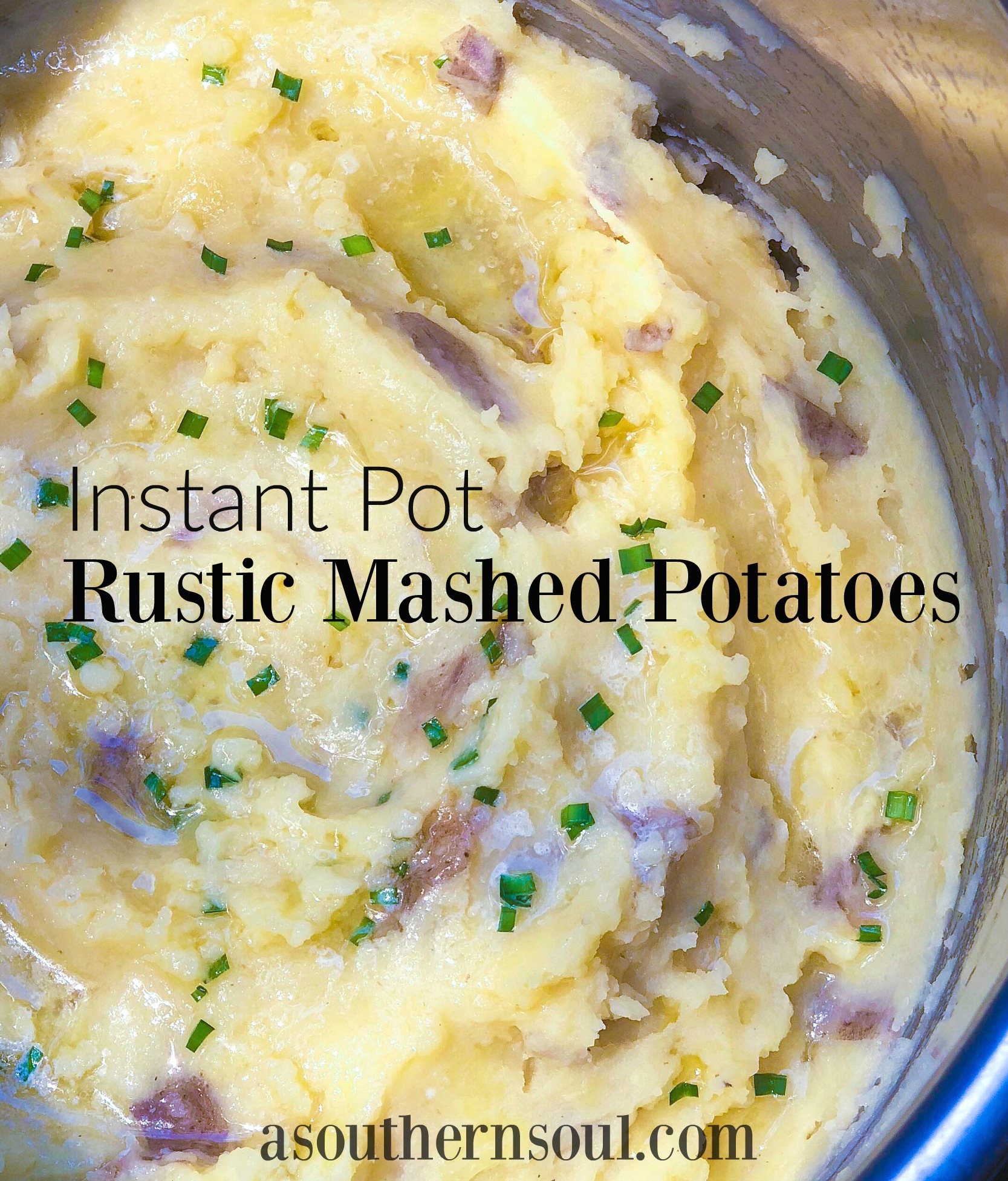Instant Pot Rustic Mashed Potatoes