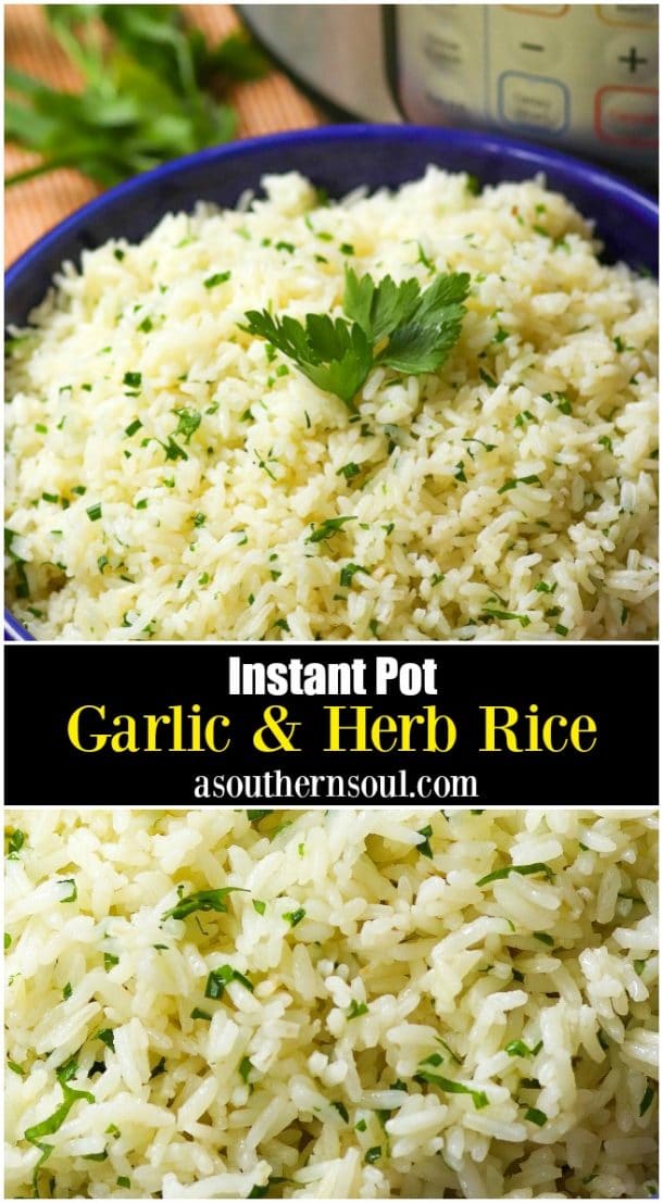 Instant Pot Garlic and Herb Rice - A Southern Soul