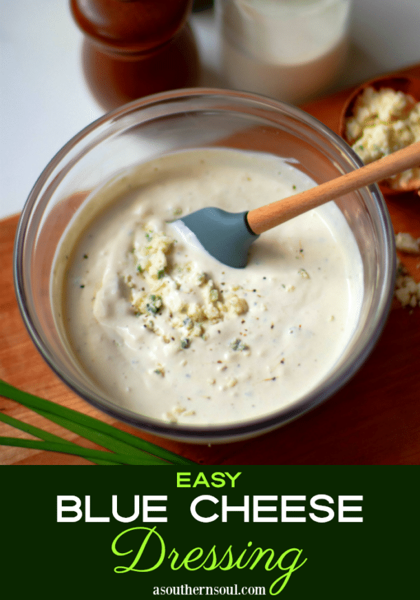 Easy Blue Cheese Dressing - A Southern Soul