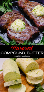 Flavored Compound Butters (2 Ways)