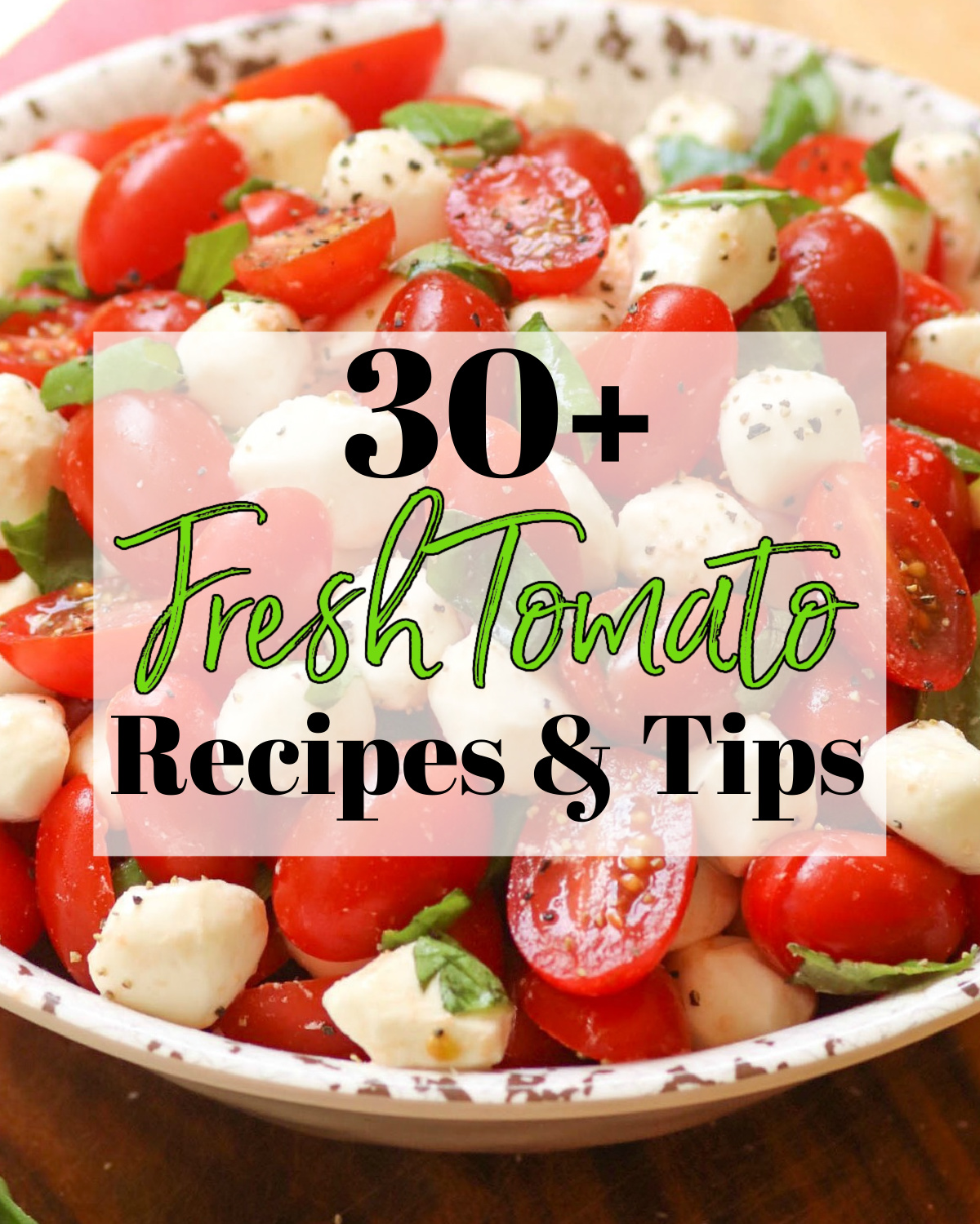 This collection of Fresh Tomato Recipes has all you need to make the ...