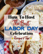 How To Host The Best Labor Day Party - A Southern Soul