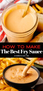 Best Homemade Fry Sauce