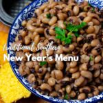 Classic Southern New Year's Day Menu